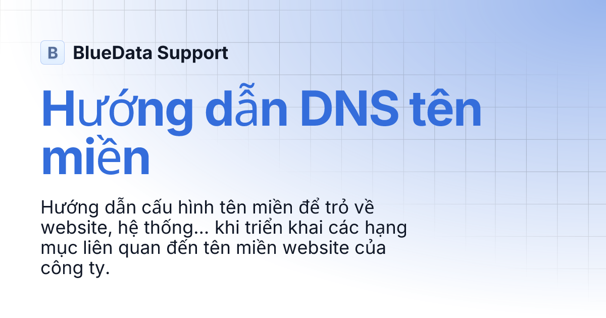 Hướng dẫn DNS tên miền | BlueData Support